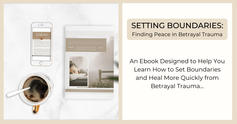 Setting Boundaries: Finding Peace in Betrayal Trauma